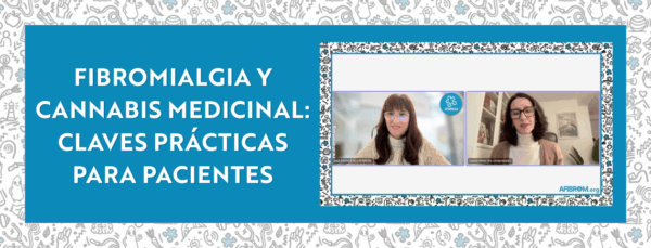 Fibromialgia y cannabis medicinal: claves prácticas para pacientes ...